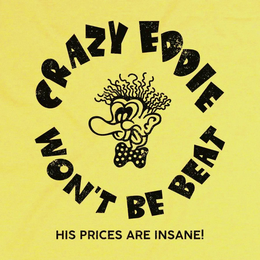 Crazy Eddie Logo Crazy Eddie His Prices Are Insane! | Mounted Print